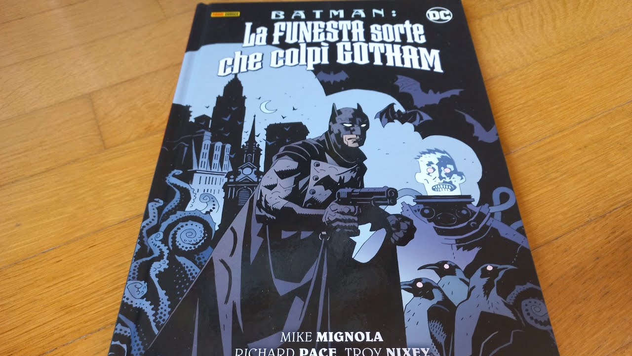 BATMAN LA FUNESTA SORTE CHE COLPÌ GOTHAM DC COMICS PANINI - YouTube