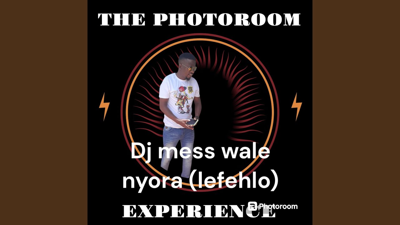 Dj mess wale nyora (feat. lefehlo) - YouTube