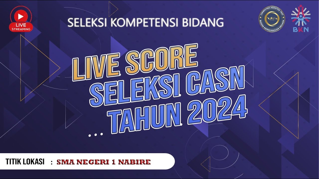 [LIVE SCORE] SESI 5- SKB CPNS Tahun 2024 | Pemerintah Kab. Paniai ...