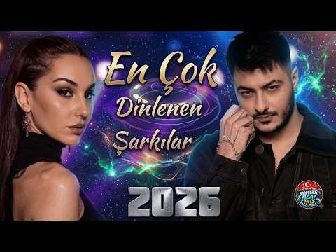 2026 Trend Türkçe Pop Müzikler 💥 En Çok Dinlenen Şarkılar - Pop Listesi