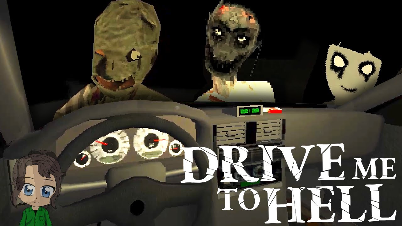 Drive Me To Hell [Full Game] - YouTube