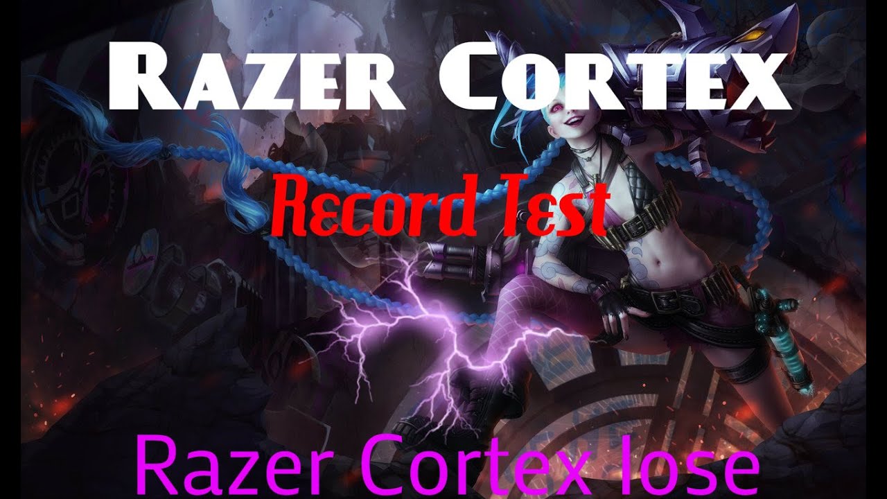 League of Legends Razer Cortex Record Test - YouTube
