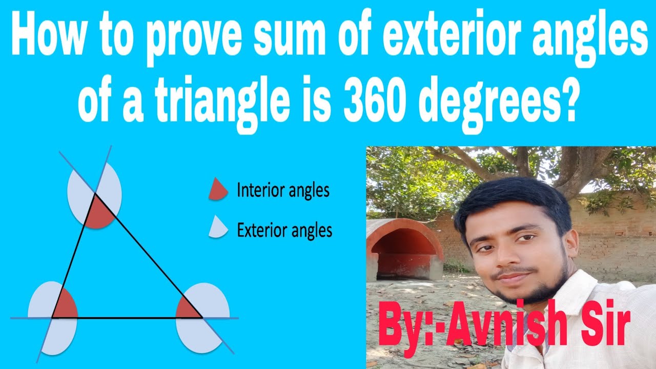 How to prove sum of exterior angles of a triangle is 360 degrees ...
