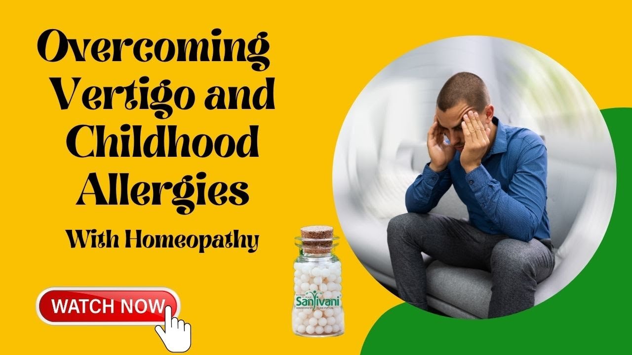 Overcoming Vertigo & Childhood Allergies - Transformation at #Sanjivani ...
