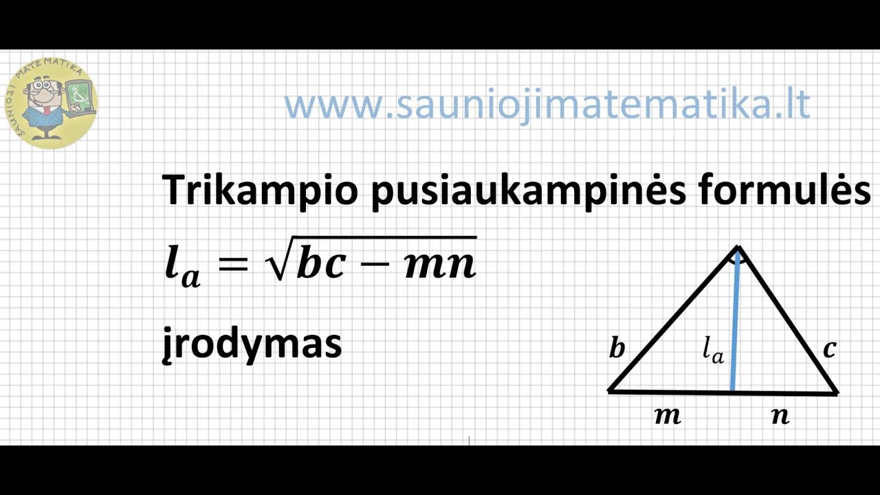 Trikampio pusiaukampinė (4 dalis): pusiaukampinės skaičiavimo formulės ...