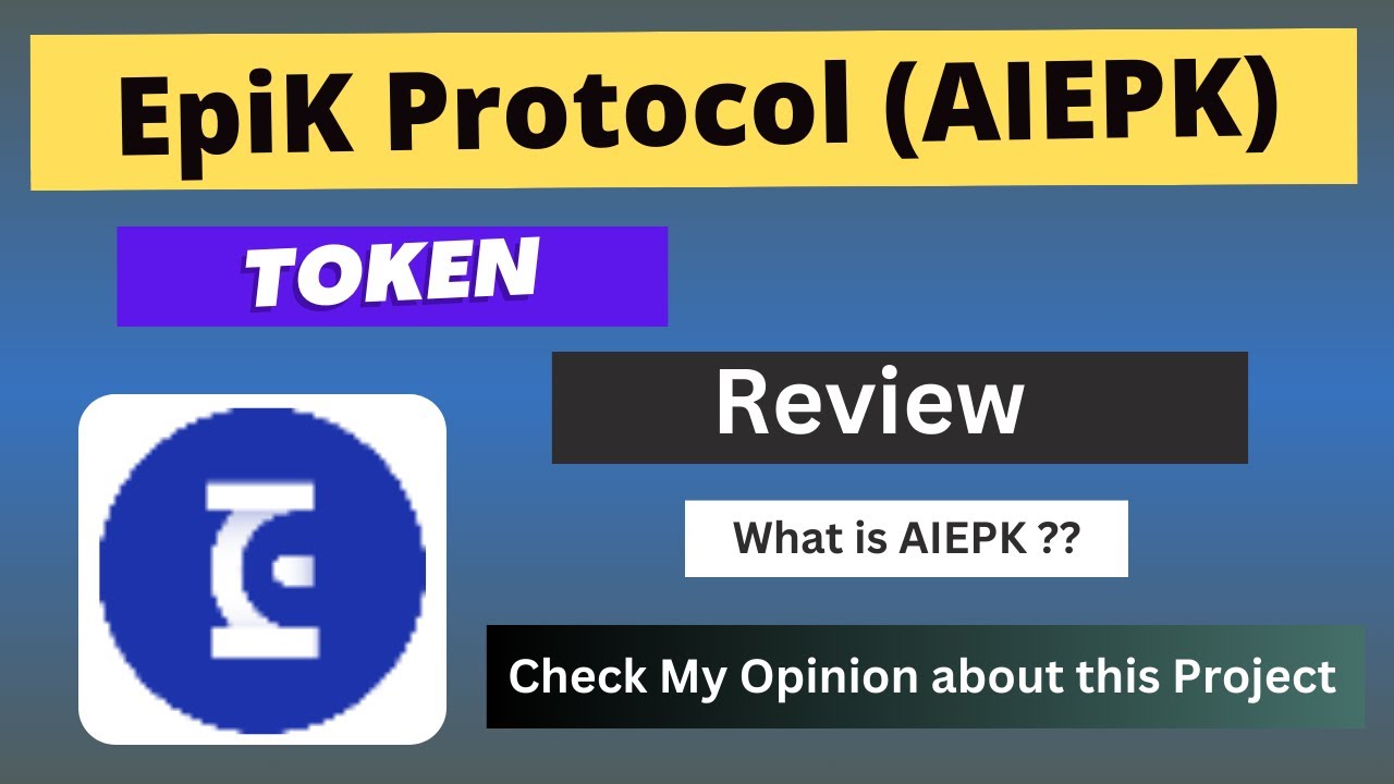 What is EpiK Protocol (AIEPK) Coin | Review About AIEPK Token - YouTube