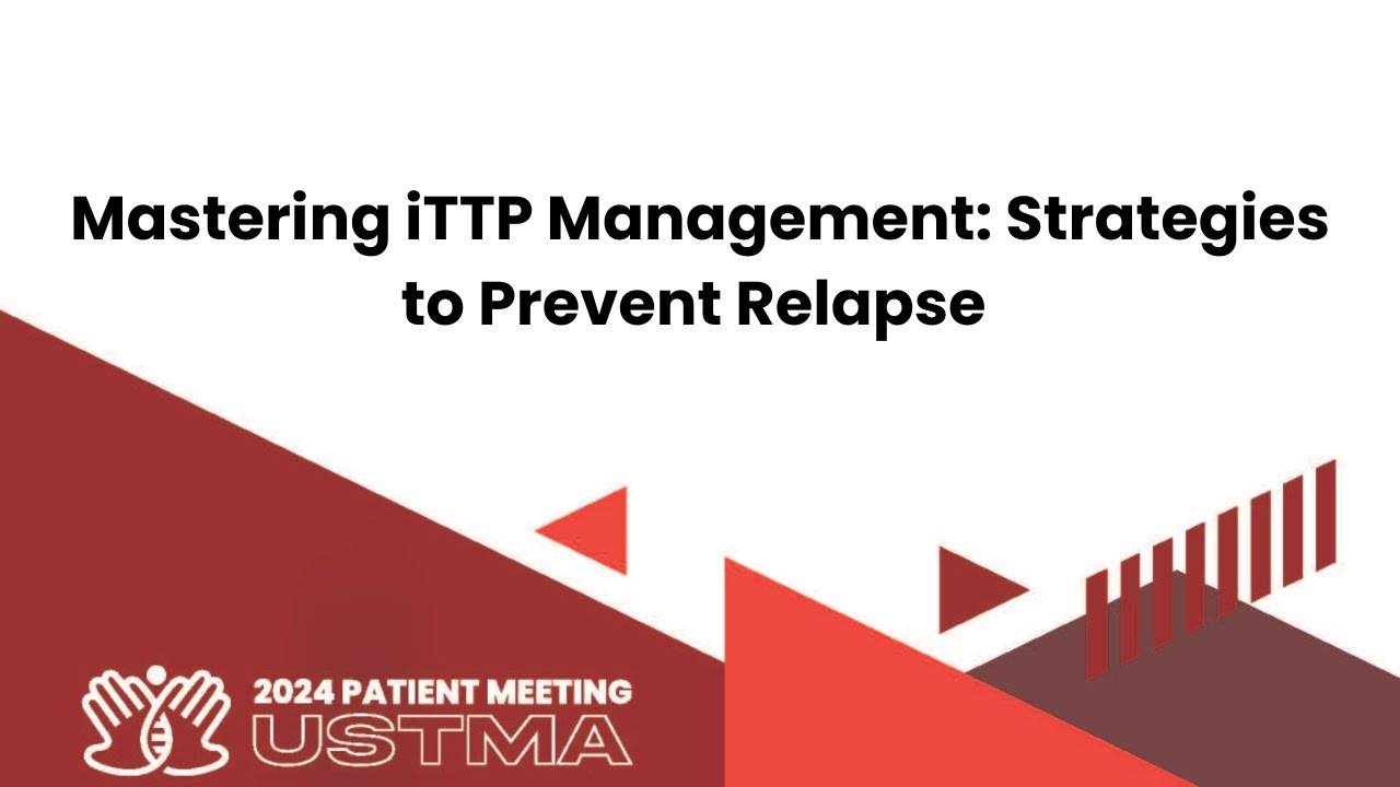 Mastering iTTP Management: Strategies to Prevent Relapse - YouTube