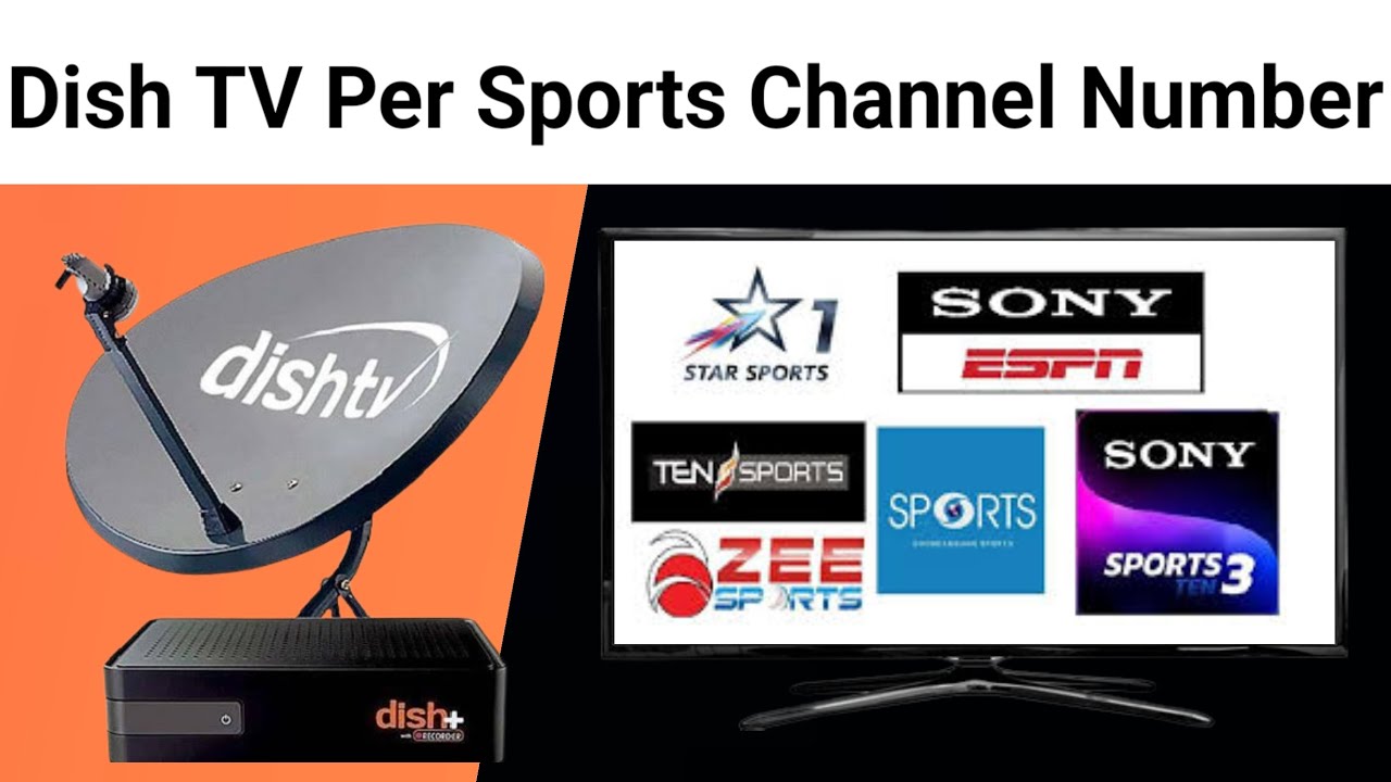 Dish TV Per Sports Channel Number All Pics 2025 Mein new number क्या ...