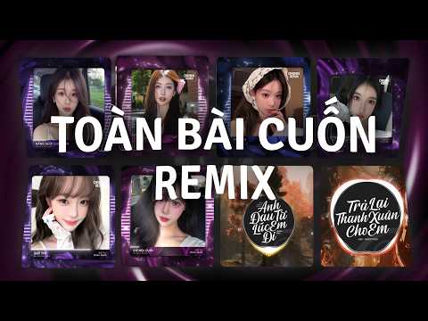 TOP 30 Nhạc Remix HOT TREND CUỐN BAY TIKTOK 2025 | Suýt Nữa Thì, Anh Vui, E Là Không Thể