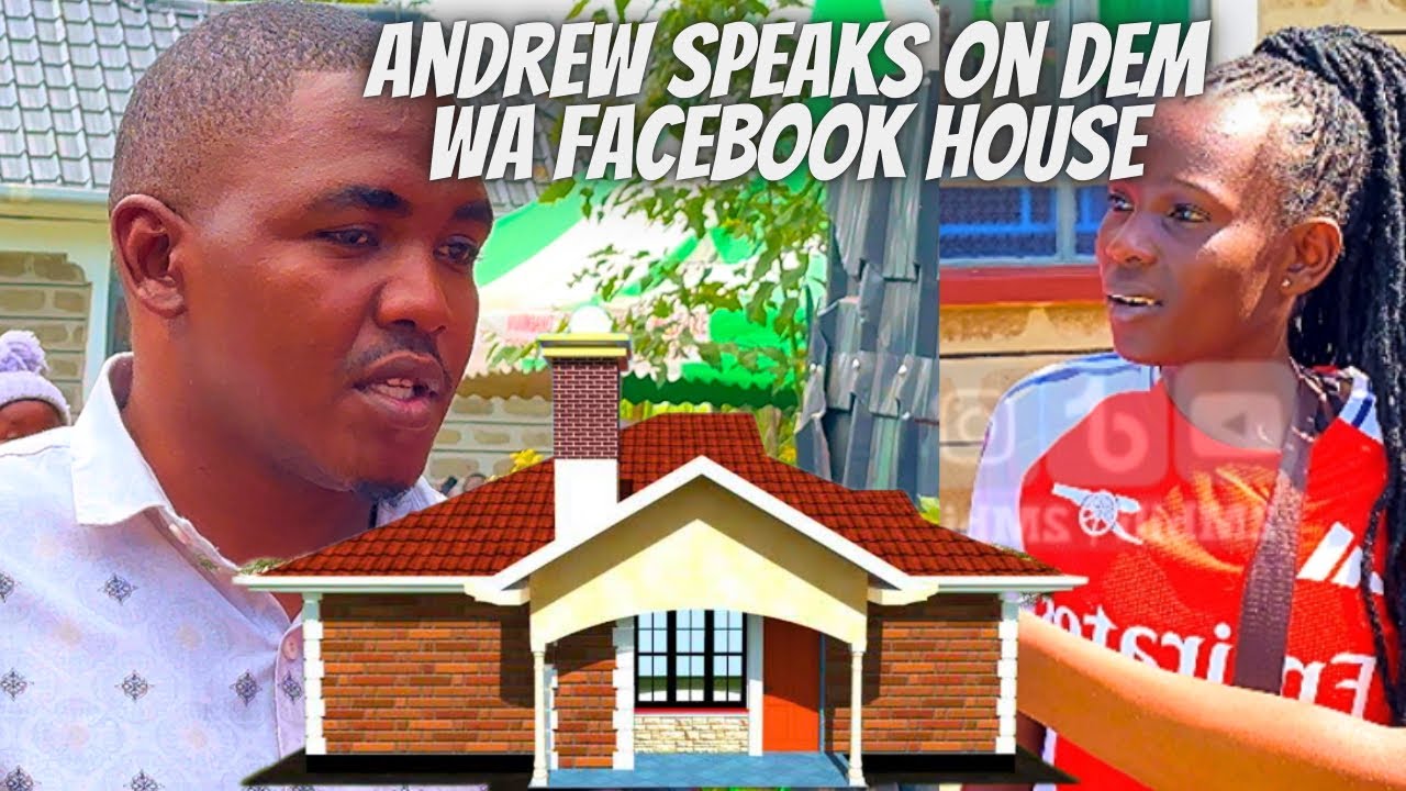 DEM WA FACEBOOK Manager ANDREW SPEAKS ON LAUNCHING NEW HOUSE FOR ...