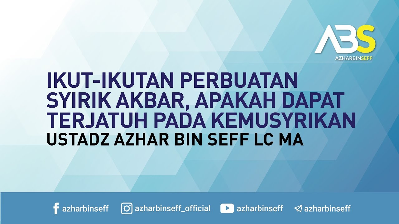 Ikut-Ikutan Perbuatan Syirik Akbar Apakah Dapat Terjatuh Pada ...