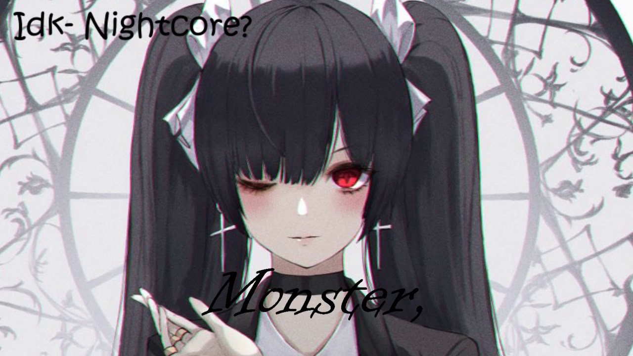 Nightcore - Meg & Dia - Monster - Lyrics - YouTube Music