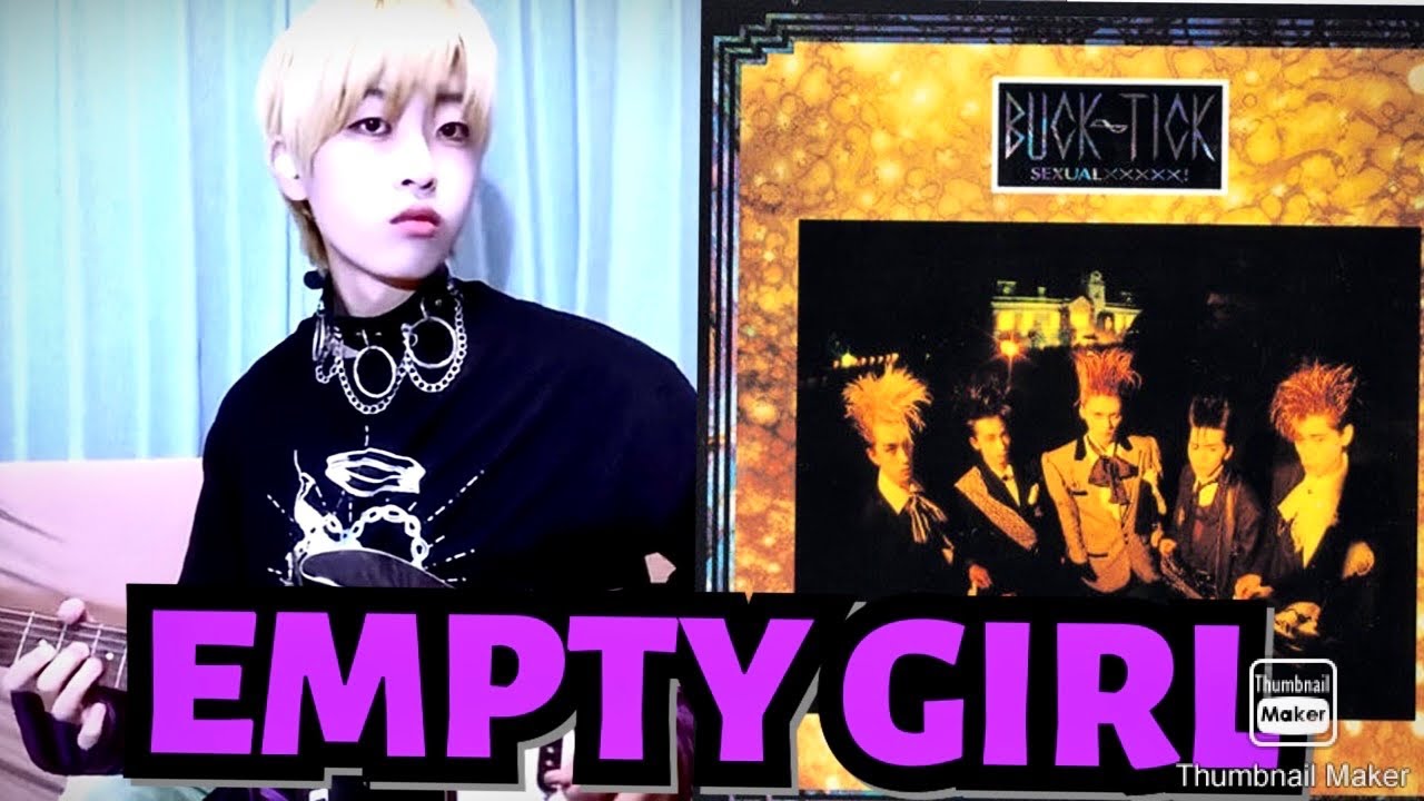 BUCK-TICK / EMPTY GIRLギター弾いてみた - YouTube