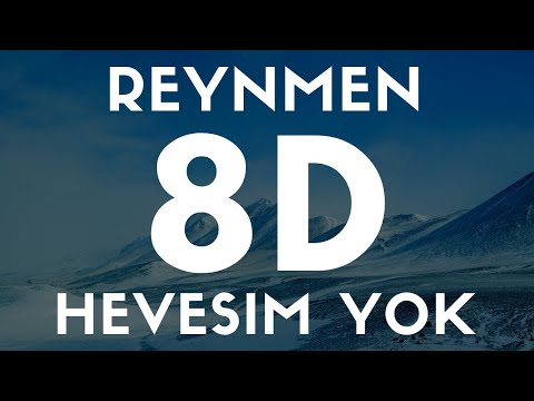 REYNMEN - Hevesim Yok(8D SES / AUDIO)