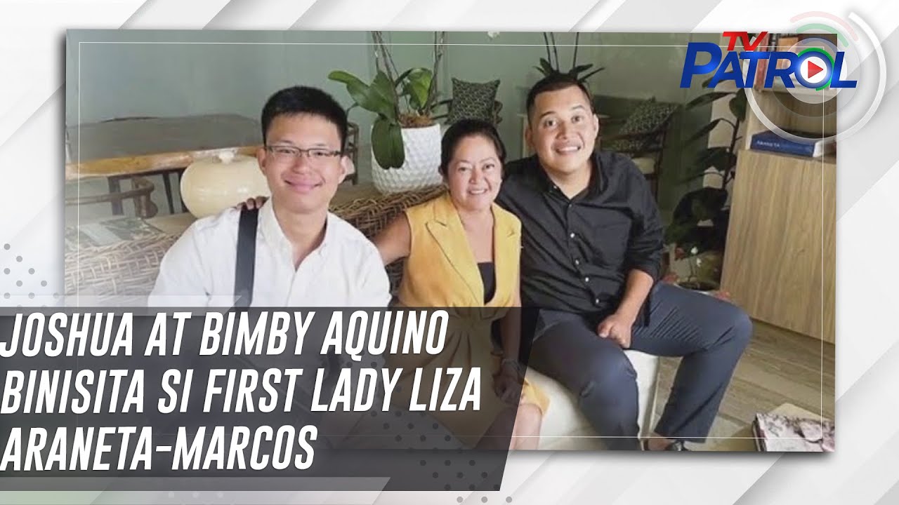 Joshua at Bimby Aquino binisita si First Lady Liza Araneta-Marcos | TV ...