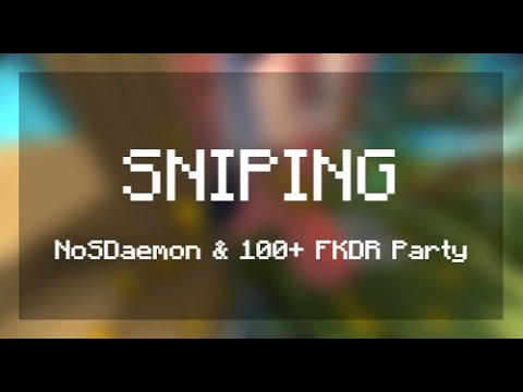 Sniping NoSDaemon & 100+ FKDR Sweats! - YouTube