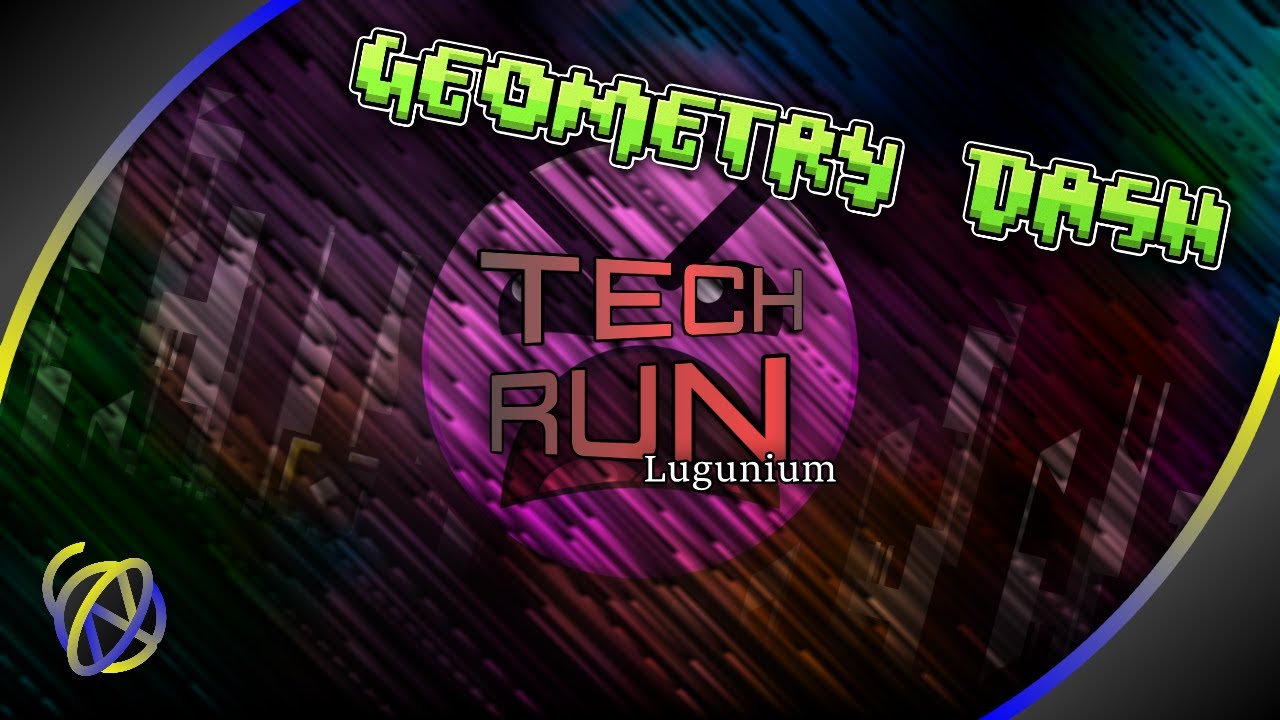 OLDEST EPIC - Tech Run - Insane by Lugunium - All Coins - Geometry Dash ...