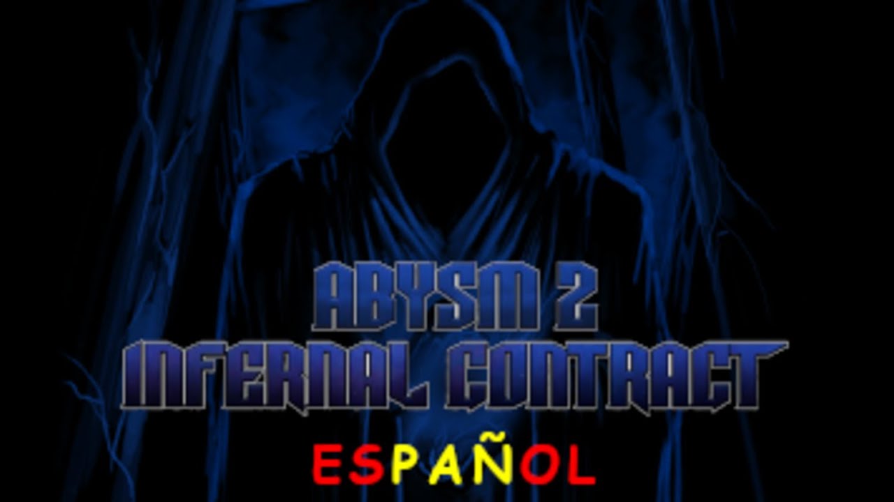 Abysm 2: Infernal Contract en Español - YouTube