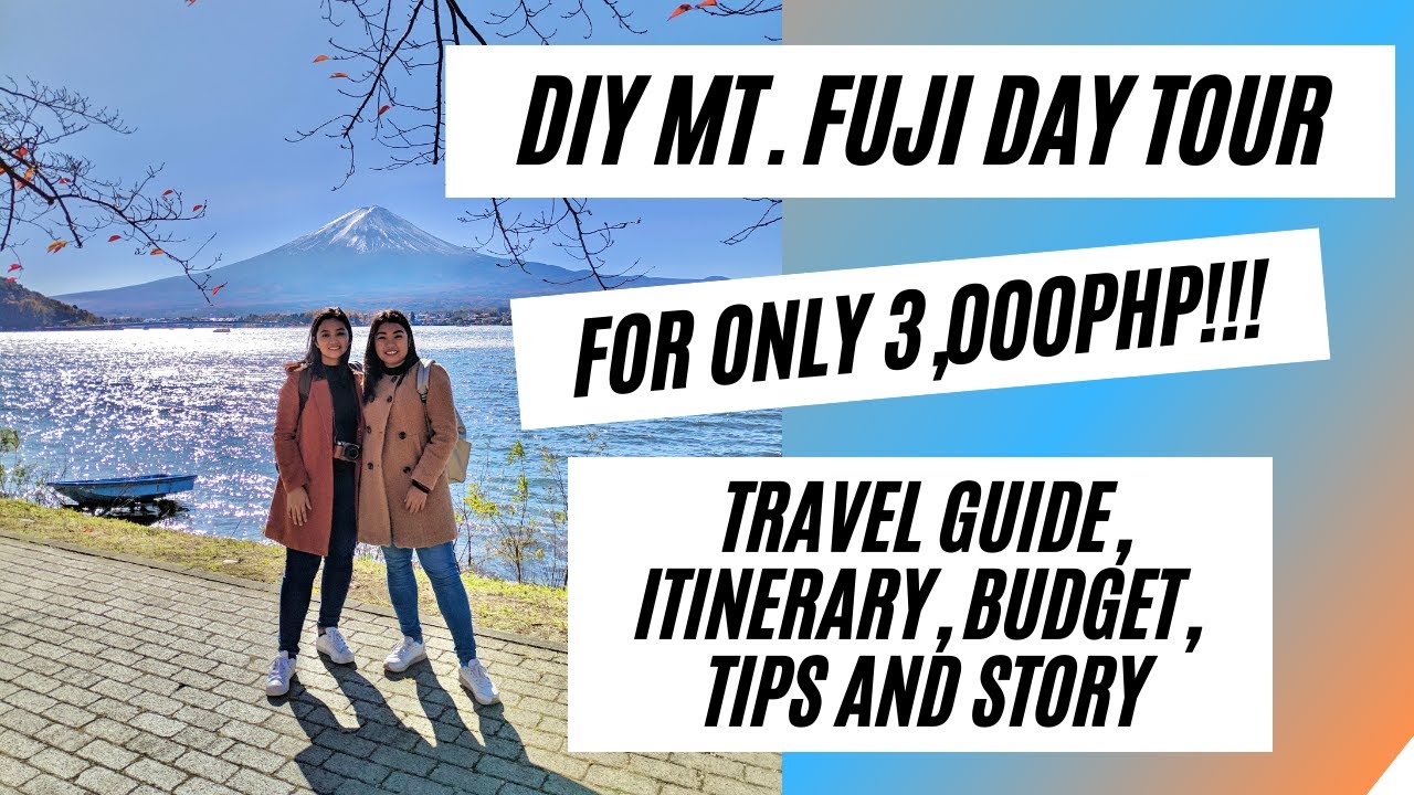 DIY Day Tour to Mt. Fuji with Itinerary and Expense Breakdown - YouTube