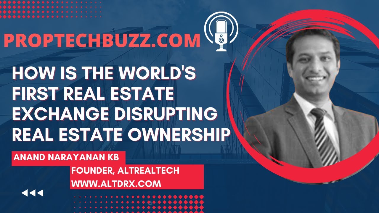 World's First Real Estate Exchange Disrupting Real Estate Ownership ...