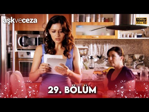 Aşk ve Ceza | 29. Bölüm FULL HD