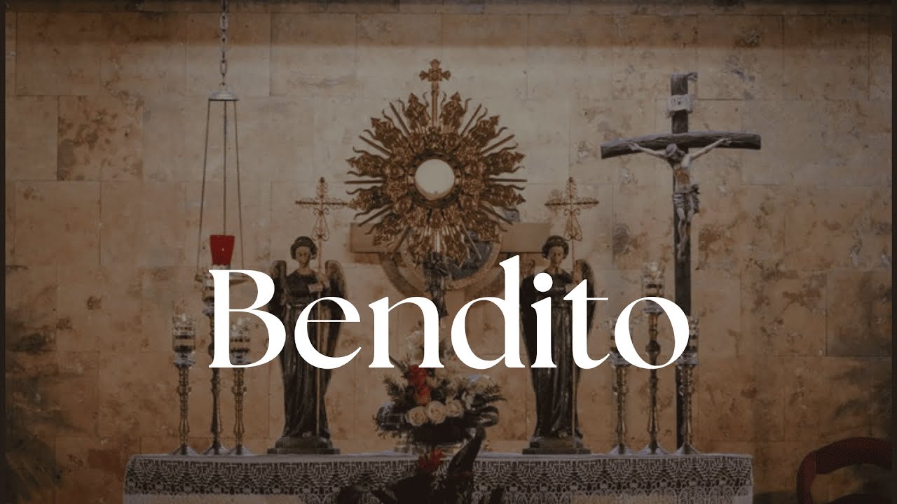 BENDITO CANTO DE ADORACIÓN // LETRA Y ACORDES - YouTube