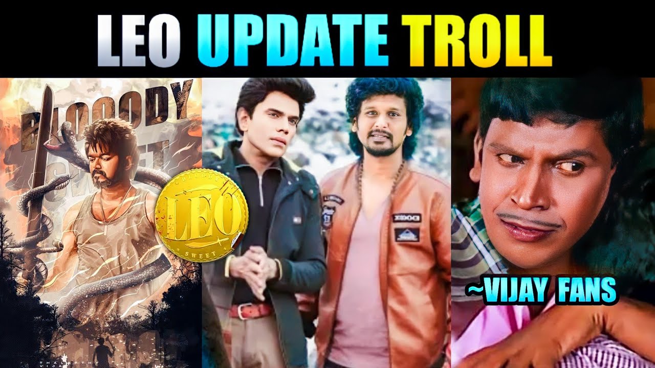 LEO - Update Troll | Leo Promo Troll | Leo update | Legend Saravanan ...
