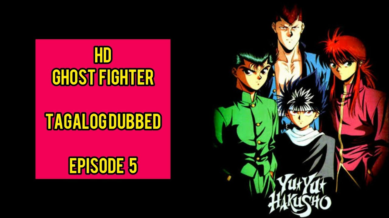 Ghost Fighter Tagalog Dubbed Part 5 - YouTube