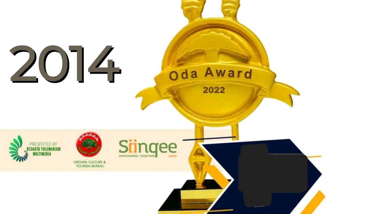 BADHAASA ODAA AWARD 2014 GUUTUU ISAA ( oda award 5th) - YouTube