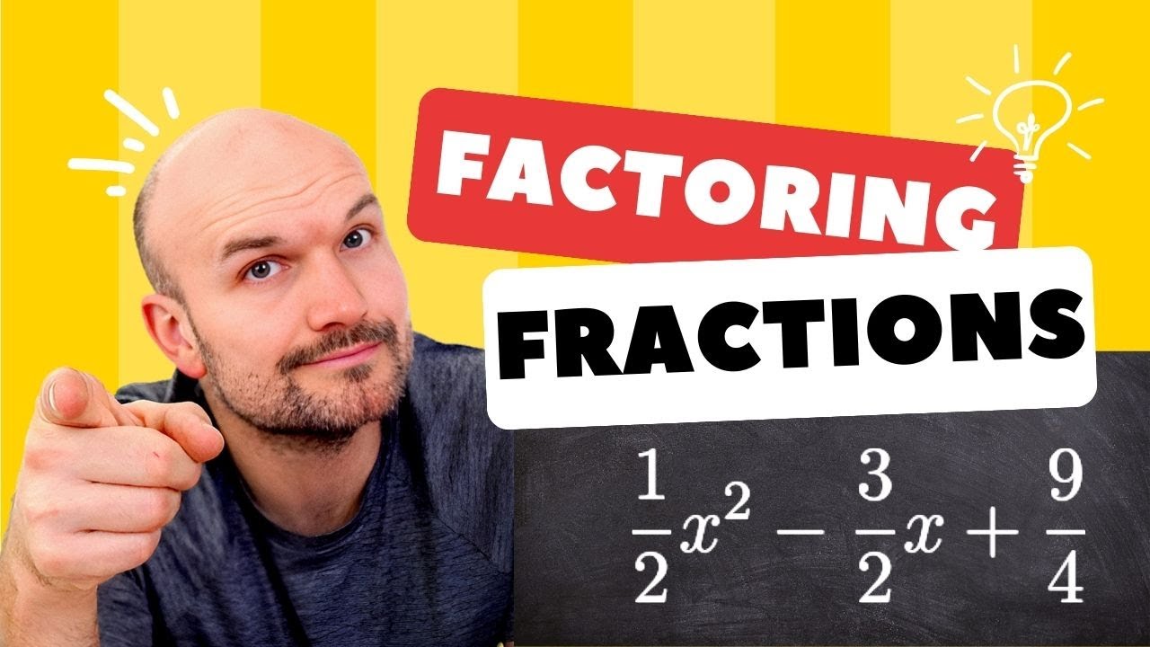 Factoring Quadratics with Fractions (Let's Learn Factoring) - YouTube