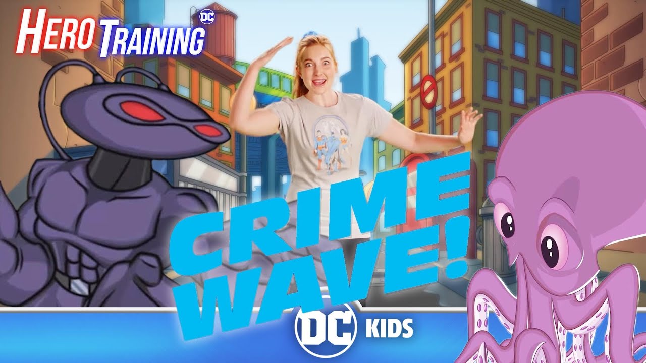 DC: Hero Training | Crime Wave | @dckids - YouTube