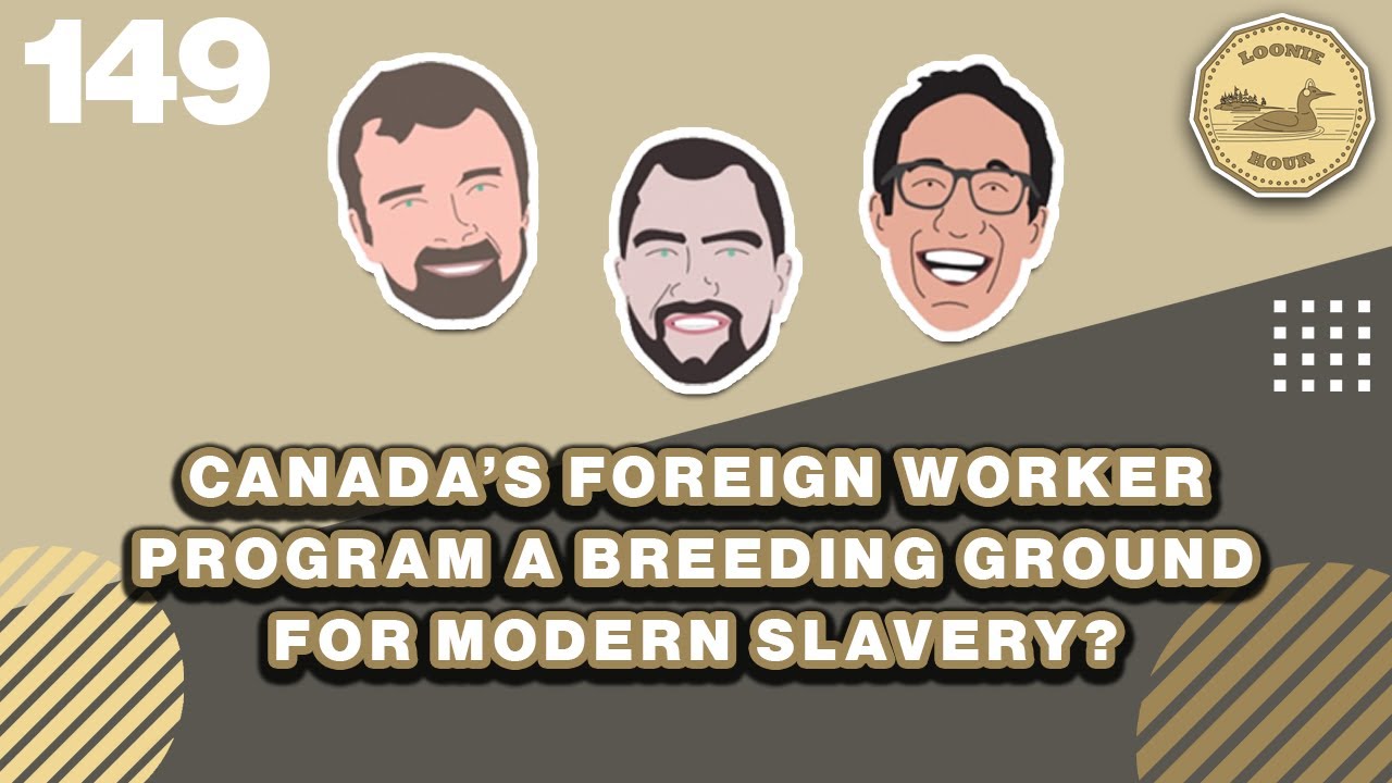 Canada’s Foreign Worker Program a Breeding Ground for Modern Slavery ...