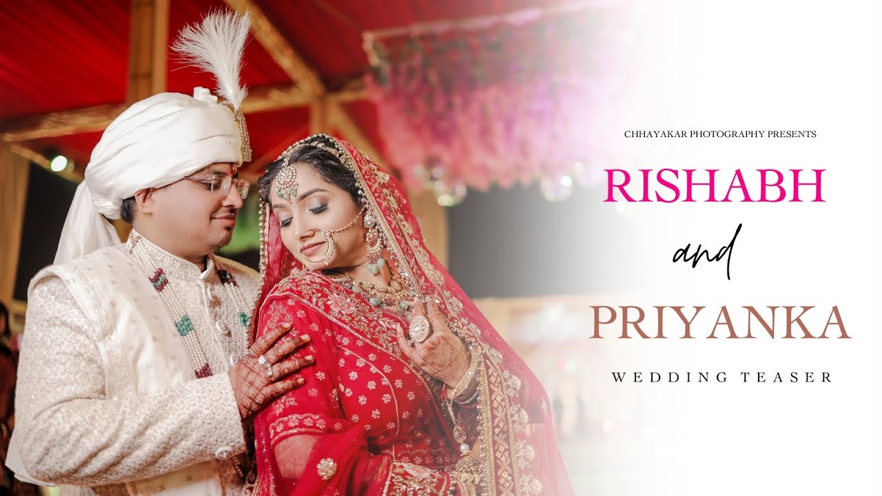 RISHAB & PRIYA Wedding Teaser | Chhayakar Photography | Mathura - YouTube