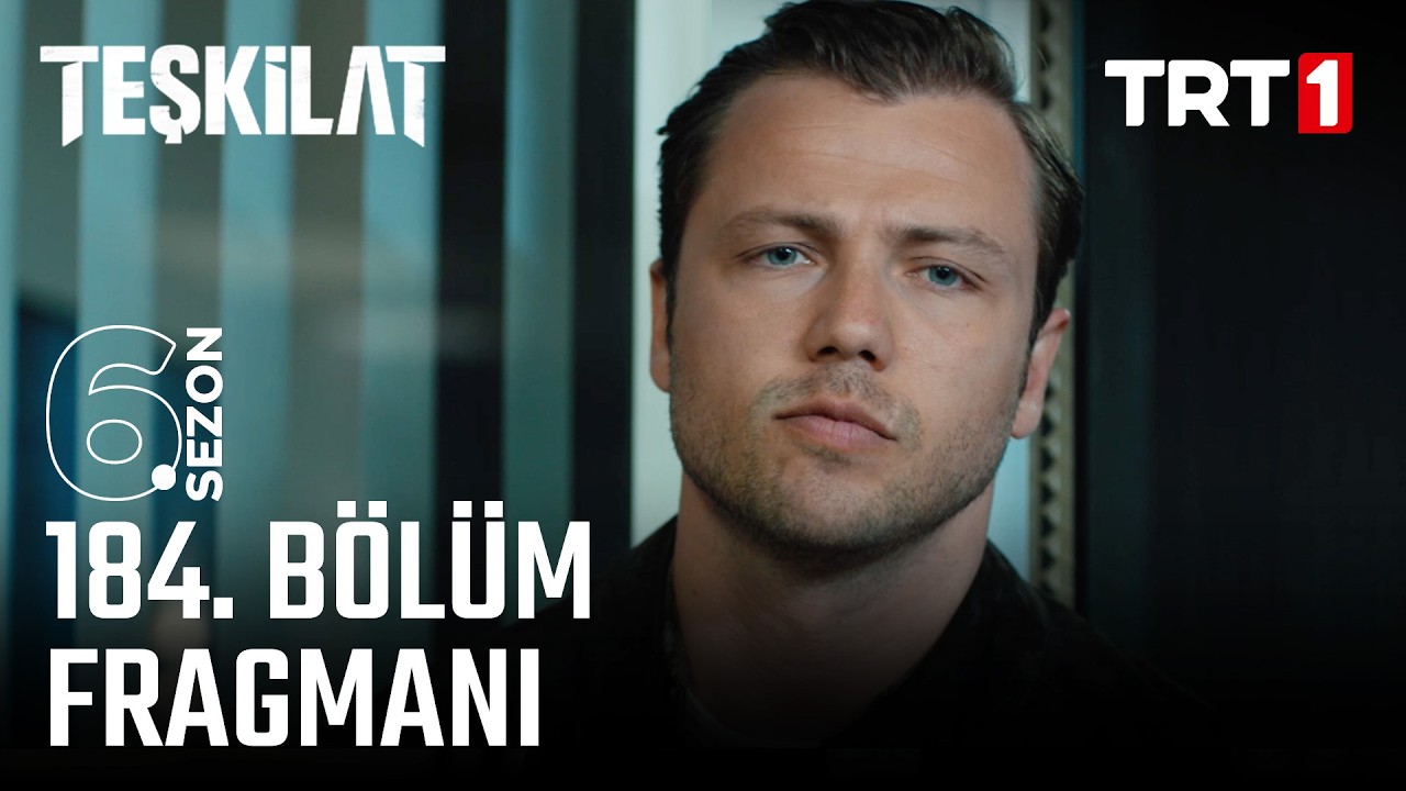 Teşkilat 184. Bölüm Fragmanı – Dizi Fragmanları