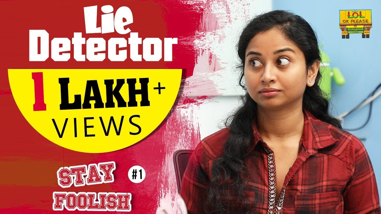STAY FOOLISH - Lie Detector Series- New Comedy Web Series || Episode #1 ...