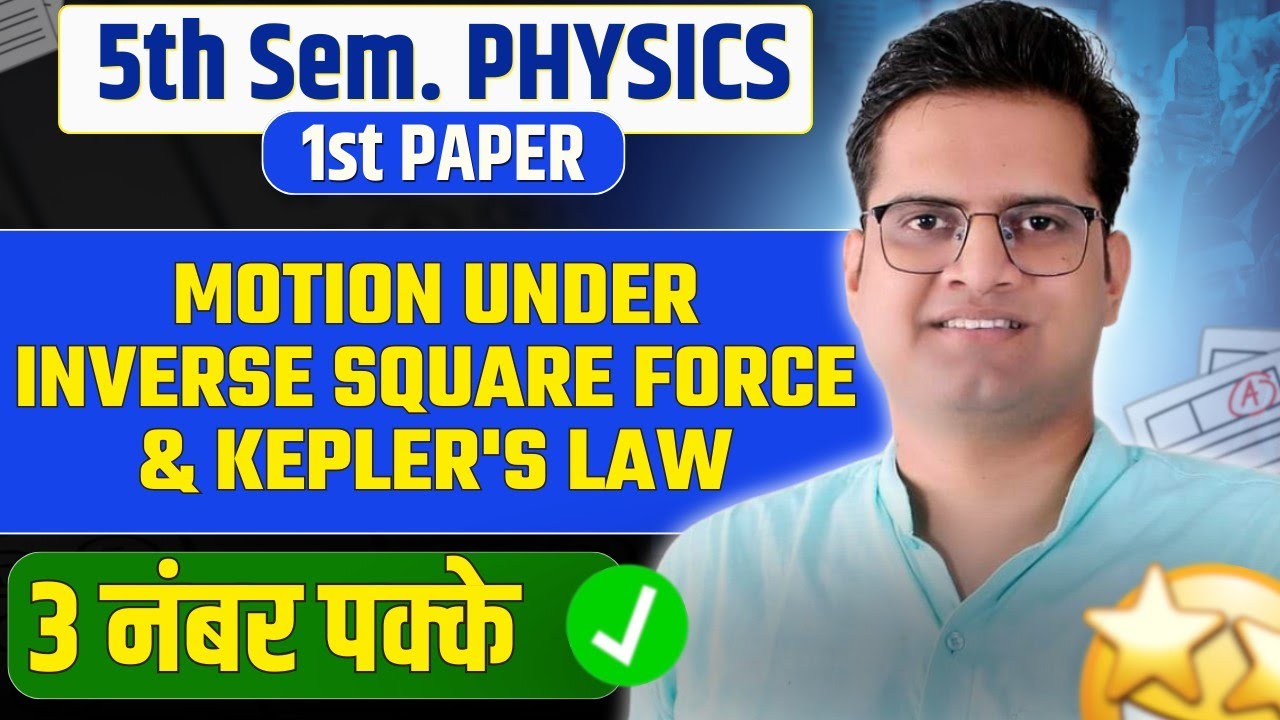 Motion Under Inverse Square Force!Kepler's Law!#bedkdian#physics#mjpru# ...