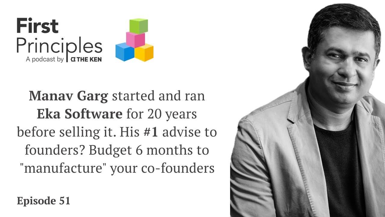 Manav Garg, Eka Software | Rohin Dharmakumar | First Principles - YouTube