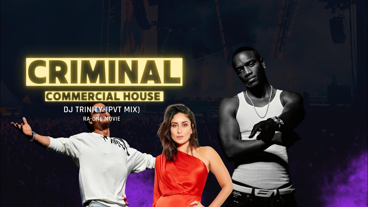 Criminal-Akon Ft Trinity-Original House Mix- Ra One Movie / #raonemovie ...