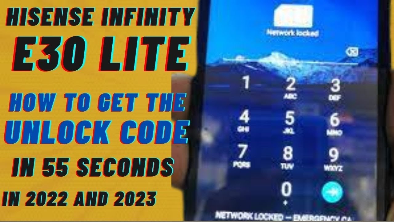 NETWORK LOCKED HISENSE INFINITY E30 LITE | HOW TO UNLOCK NETWORK LOCKED ...