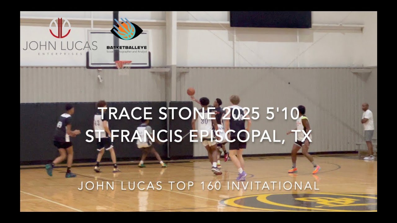 Trace Stone 2025 5'10 St Francis Episcopal, Texas (John Lucas Top 160 ...