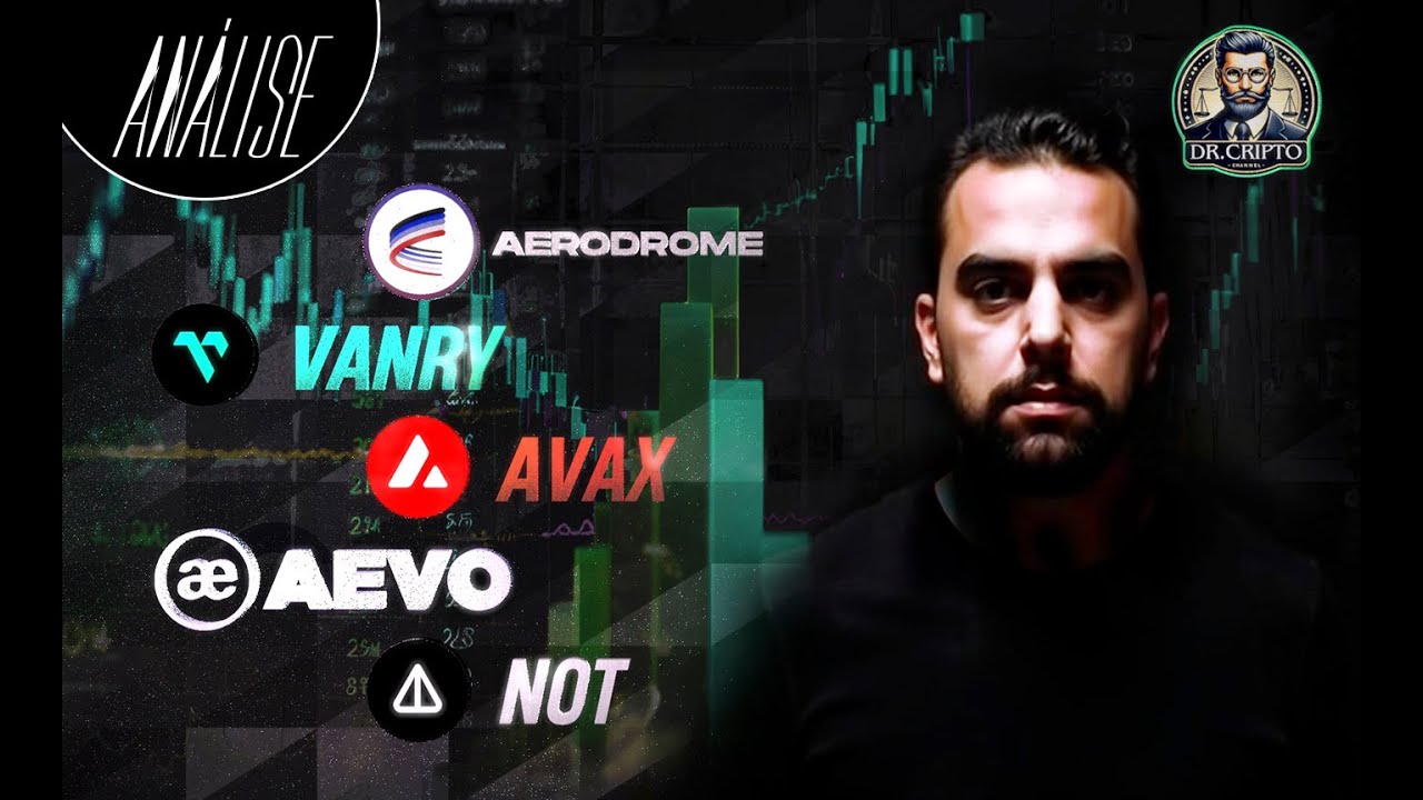 ANÁLISE DE AERO / AEVO / AVAX / VANRY / NOT #AERO #AEVO #AVAX #VANRY # ...