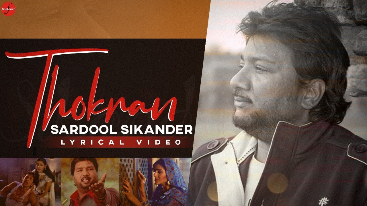 Thokran (Lyrical Video) : Sardool Sikander | New Punjabi Sad Songs 2020 ...