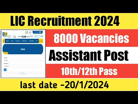 LIC Recruitment 2024 | LIC Assistant job vacancy | Latest govt job ...