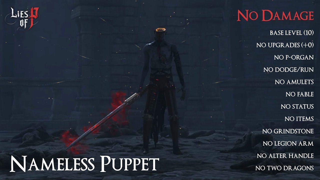 Lies of P - Nameless Puppet (NO EVERYTHING + No dodge/sprint/Two ...