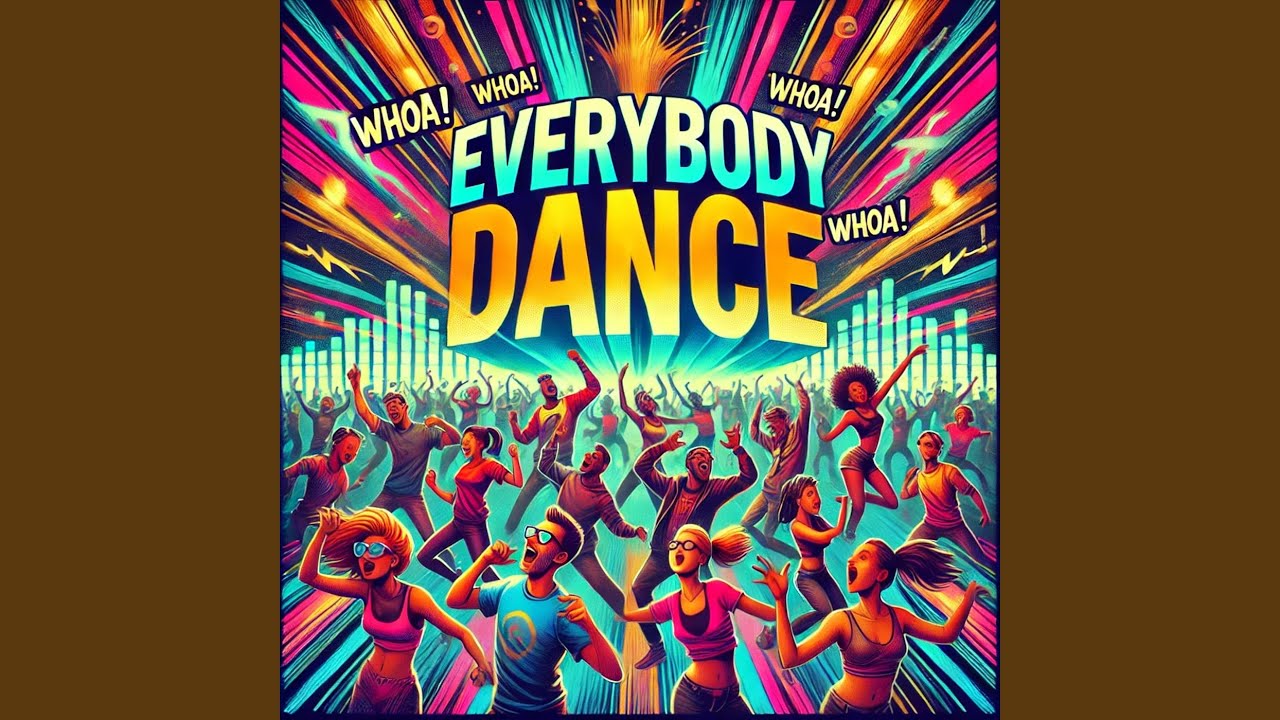 Everybody Dance - YouTube