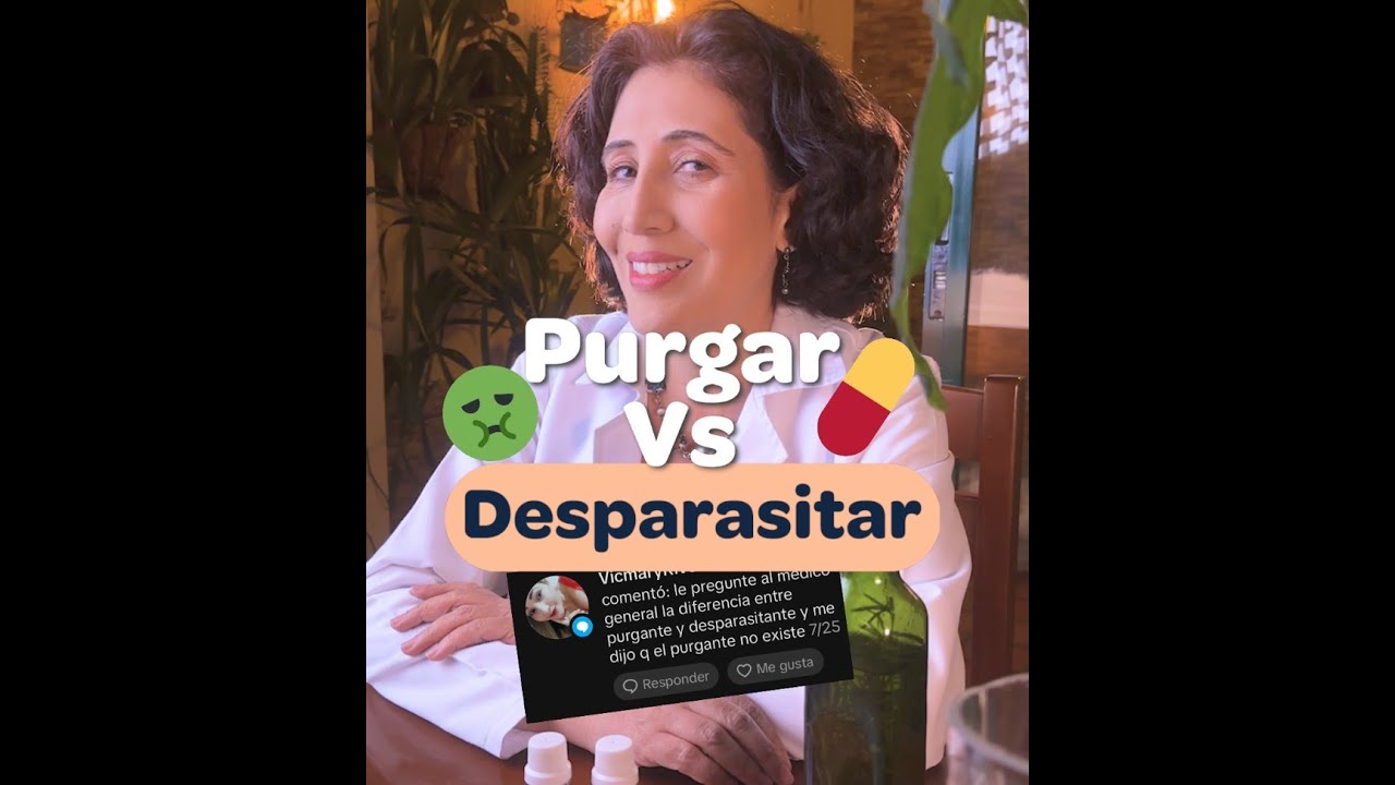 PURGAR vs DESPARASITAR | Dra Catherine Valderrama - YouTube