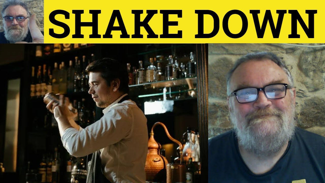 🔵 Shake Down Meaning - Shakedown Examples - Shake Somebody Down Defined ...