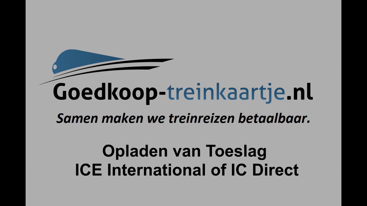 Opladen van Toeslag voor ICE International of IC Direct treinen - YouTube