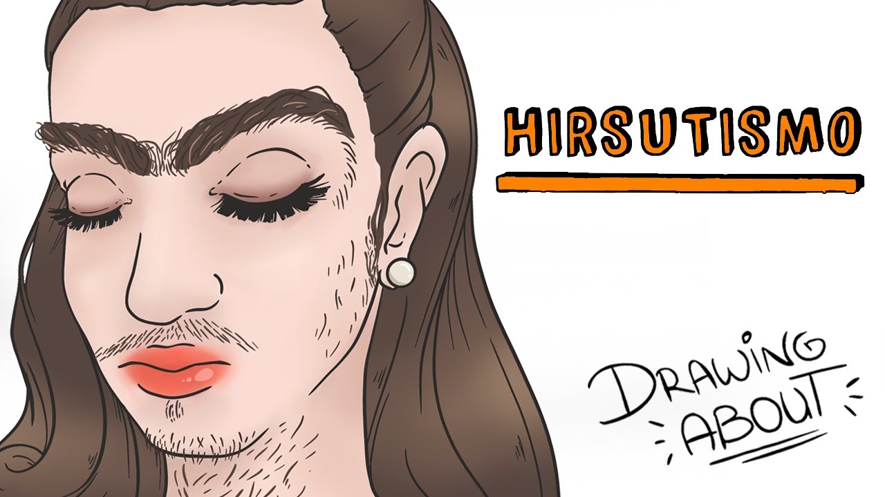 HIRSUTISMO (Crecimiento excesivo de pelo en mujeres) | Draw My Life ...