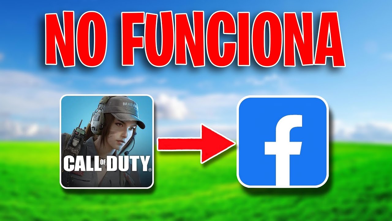 COD MOBILE NO ABRE CON FACEBOOK SOLUCIÓN | CÓMO solucionar el error: LA ...